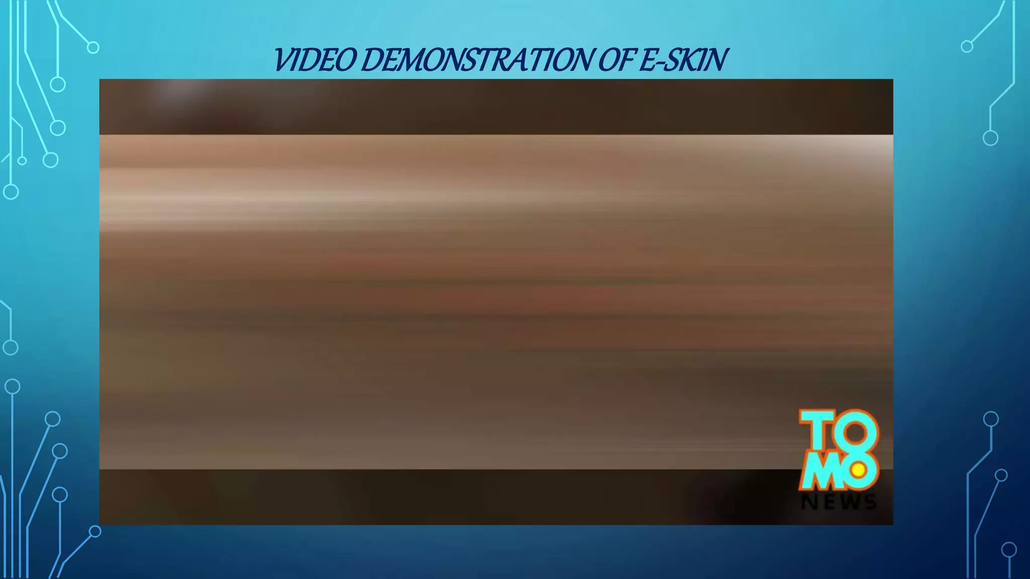 Flexible electronic skin | PPTX