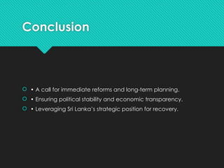 Sri_Lanka_Macroeconomic_Crisis about the economy | PPT