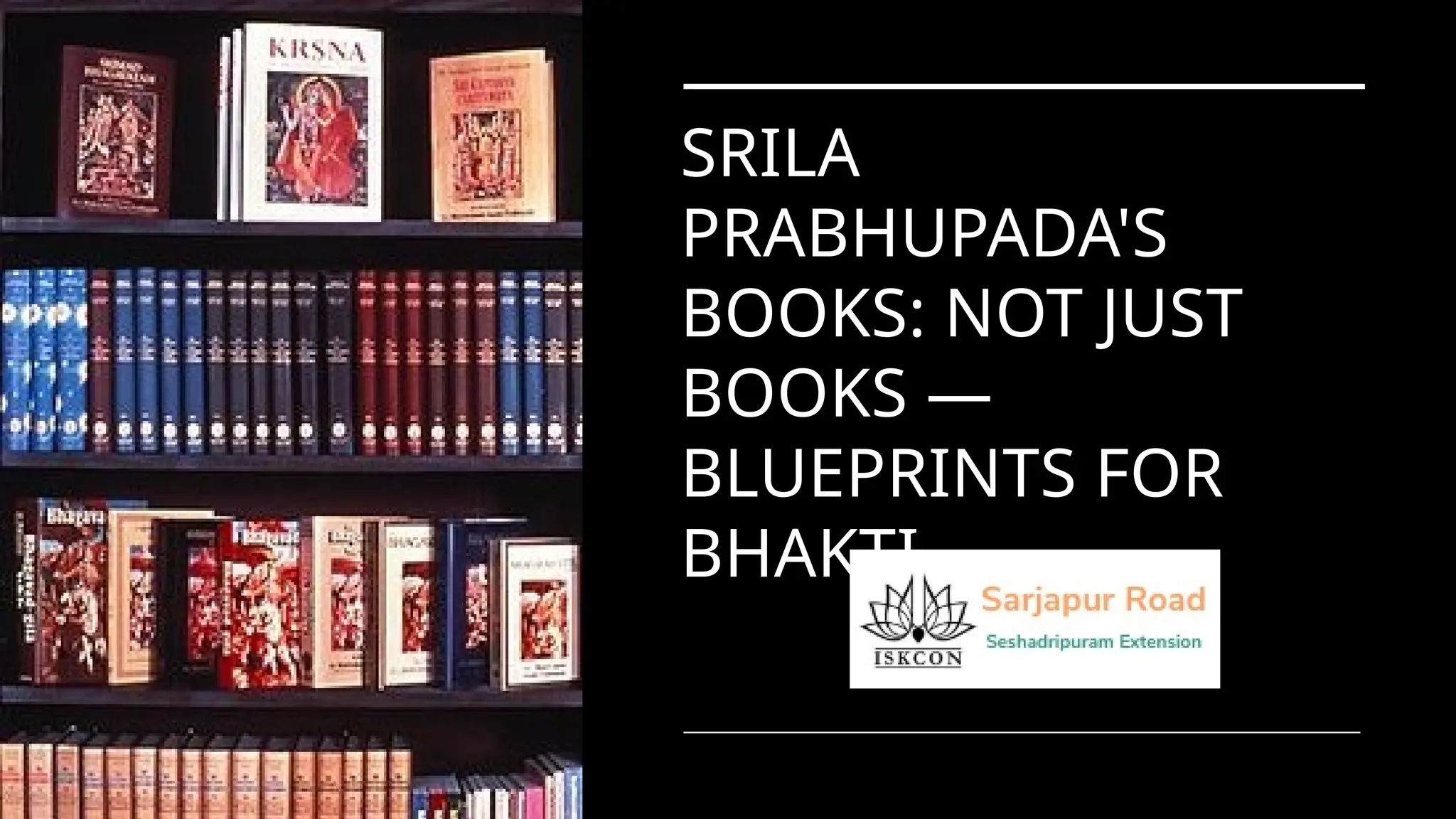 Srila Prabhupada's Books_ISKCON's legacy.pptx