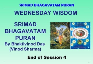 SRIMAD BHAGAVATAM SESSION 4 - 5 MARCH 2025.ppt