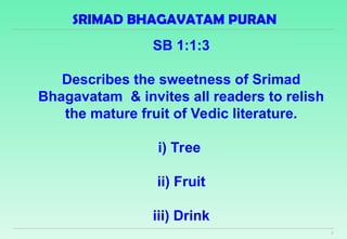 SRIMAD BHAGAVATAM SESSION 5 - 19 MARCH 2025.ppt