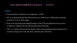 Neurofibromatosis | PPTX