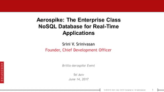 Aerospike: The Enterprise Class NoSQL Database for Real-Time ...