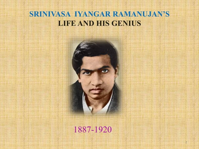 Srinivasa ramanujam | PPT