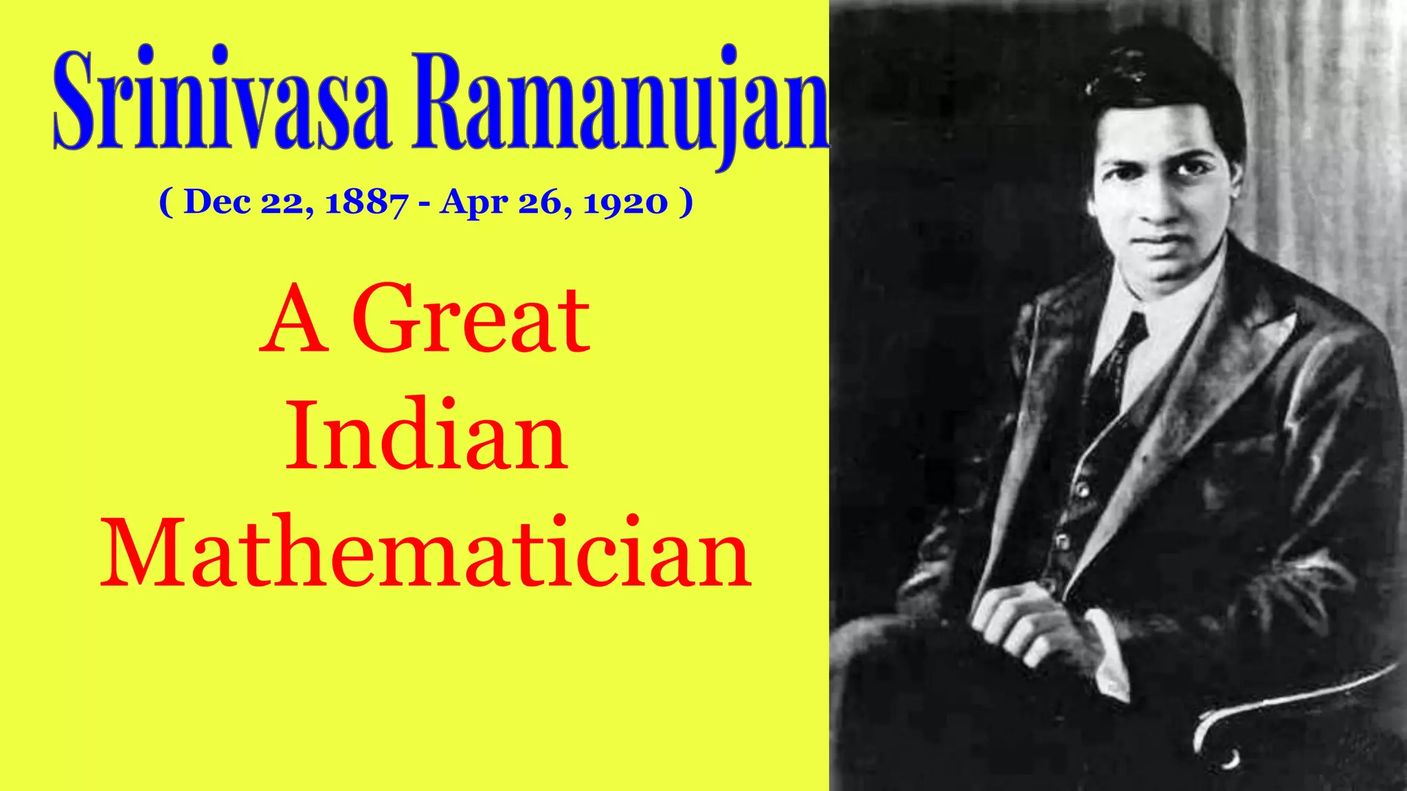 Srinivasa ramanujan a great indian mathematician | PPT