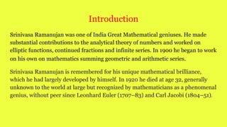 Srinivasa ramanujan a great indian mathematician | PPTX