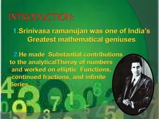 Srinivasa ramanujan works | PPTX