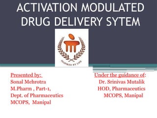 Stimulli Activated Drug Delivery System.pptx