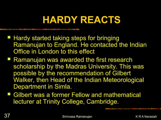 About SRINIVAS RAMANUJAN and his magical Genius.ppt
