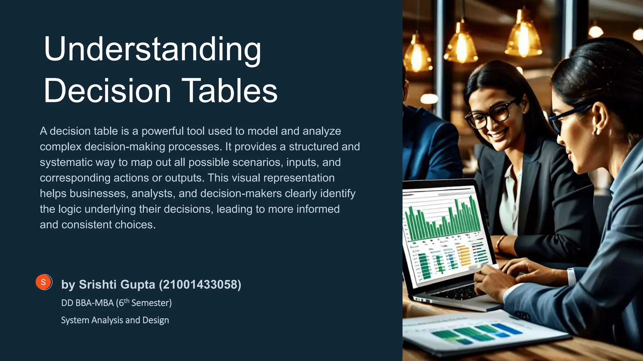 UNDERSTANDING DECISION TABLES. BY SRISHTI GUPTA | PPT