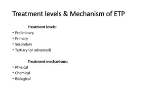 working principles of effluent treatment plants | PPTX