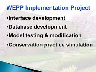 WEPP Model Enhancements for NRCS Use | PPT