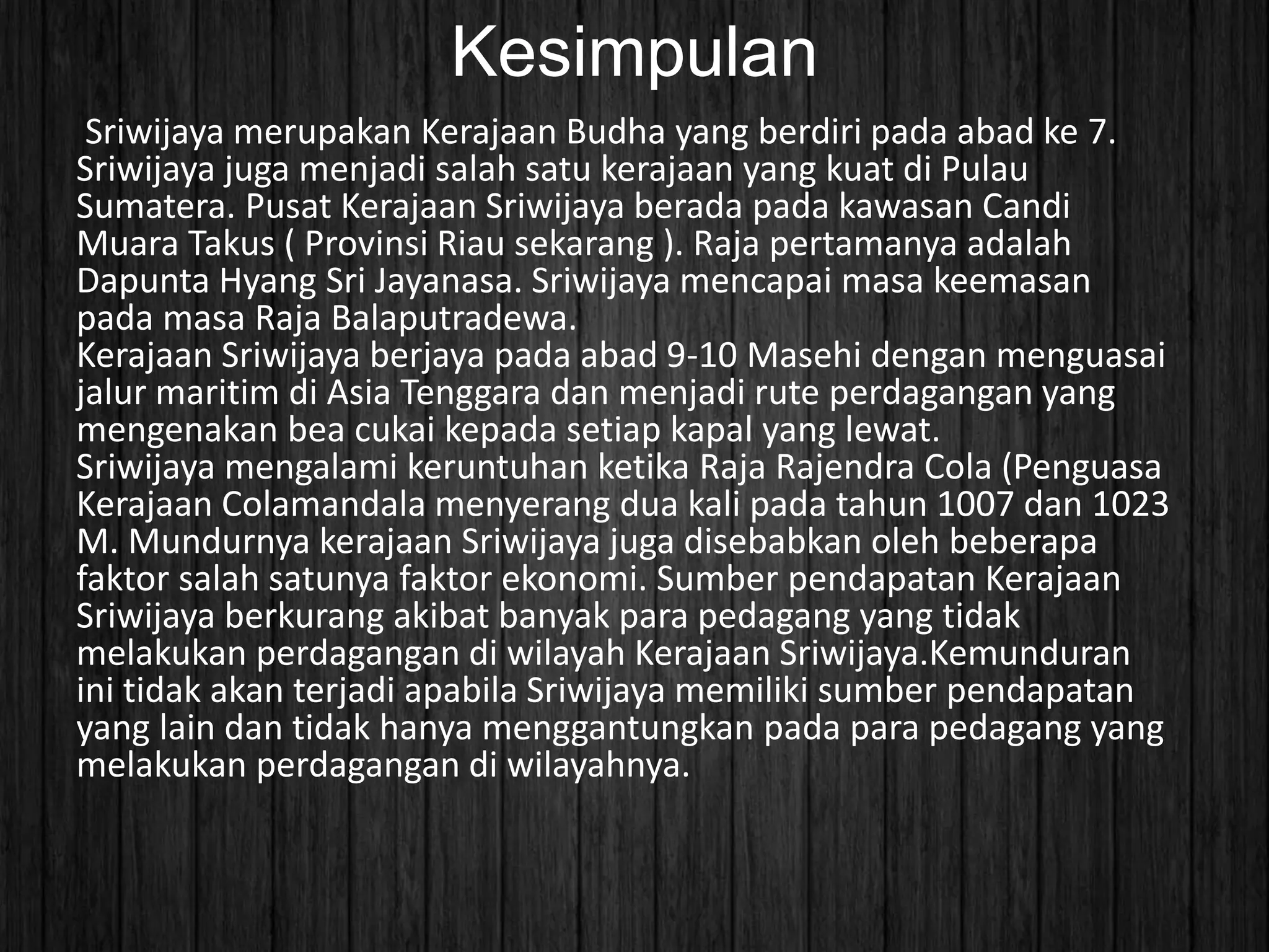 Rangkuman Kerajaan Sriwijaya (lengkap) dalam bentuk power point | PPTX