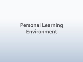 Introducing Learning Performance in Personal Learning Environments | PPTX
