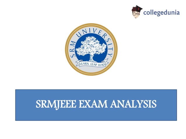 SRMJEE Exam Analysis | PPTX