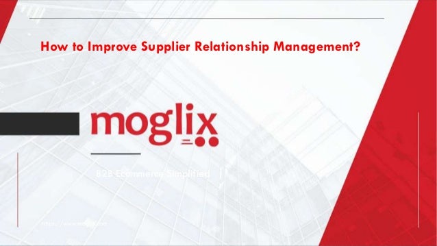 How to Improve Supplier Relationship Management?