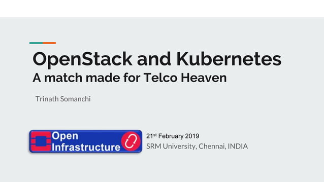 OpenStack and Kubernetes - A match made for Telco Heaven | PPT