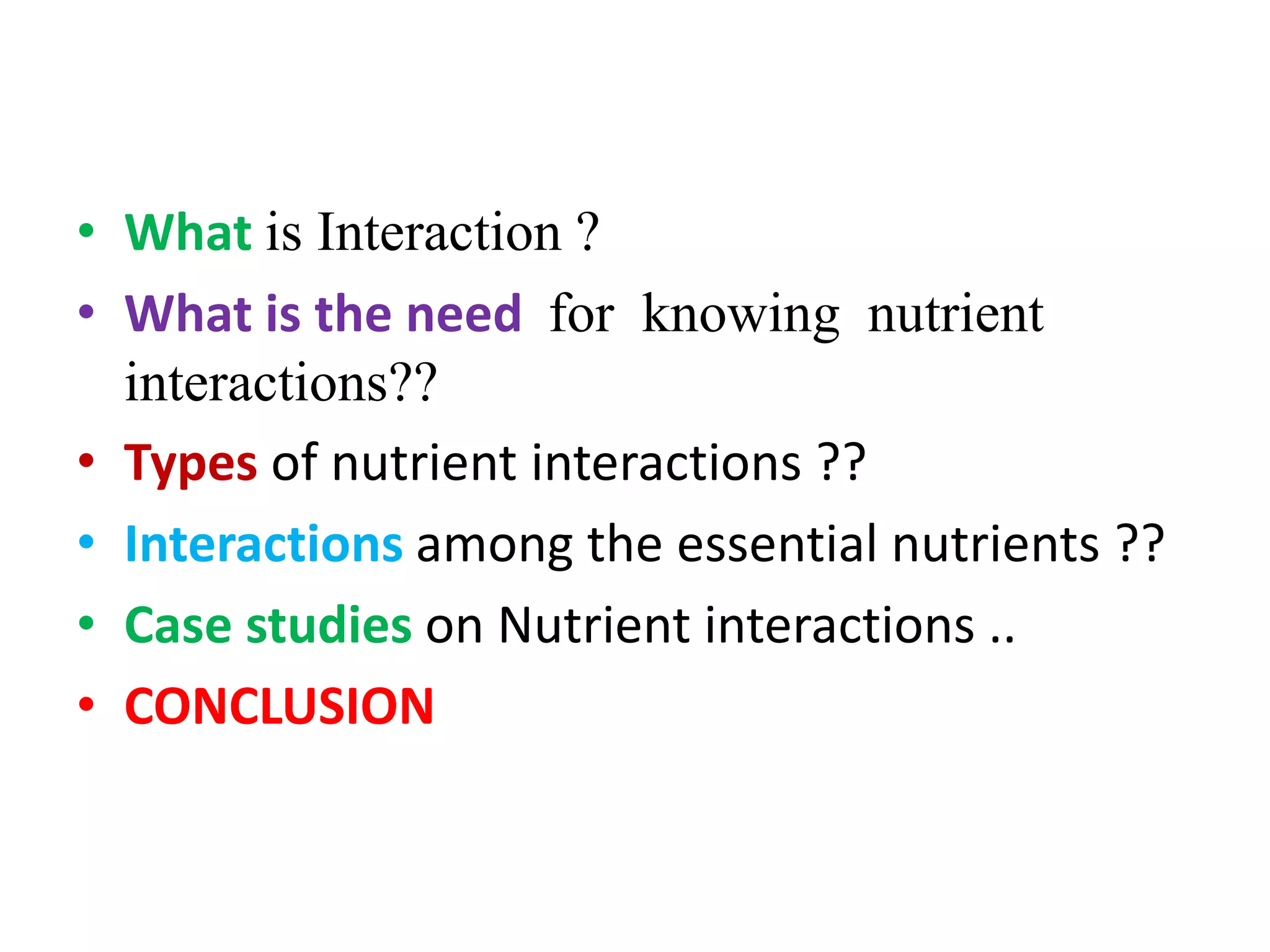 NUTRIENT INTERACTIONS SHRAVAN REDDY | PPTX