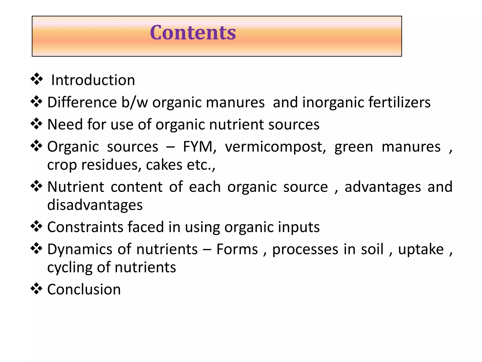 ORGANIC NUTRIENT SYSTEM DYNAMICS AND STRATEGIES | PPTX