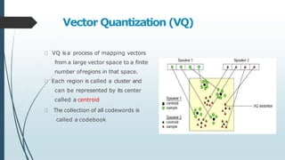 Joint MFCC-and-Vector Quantization based Text-Independent Speaker Recognition System | PPT