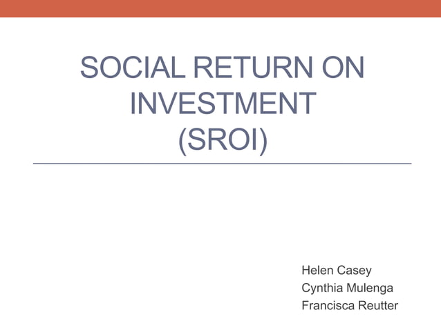 SROI presentation PPT | PPTX | Stocks and Bonds | Personal Investing