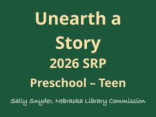 NCompass Live: Summer Reading Program 2026: Unearth a Story | PPTX