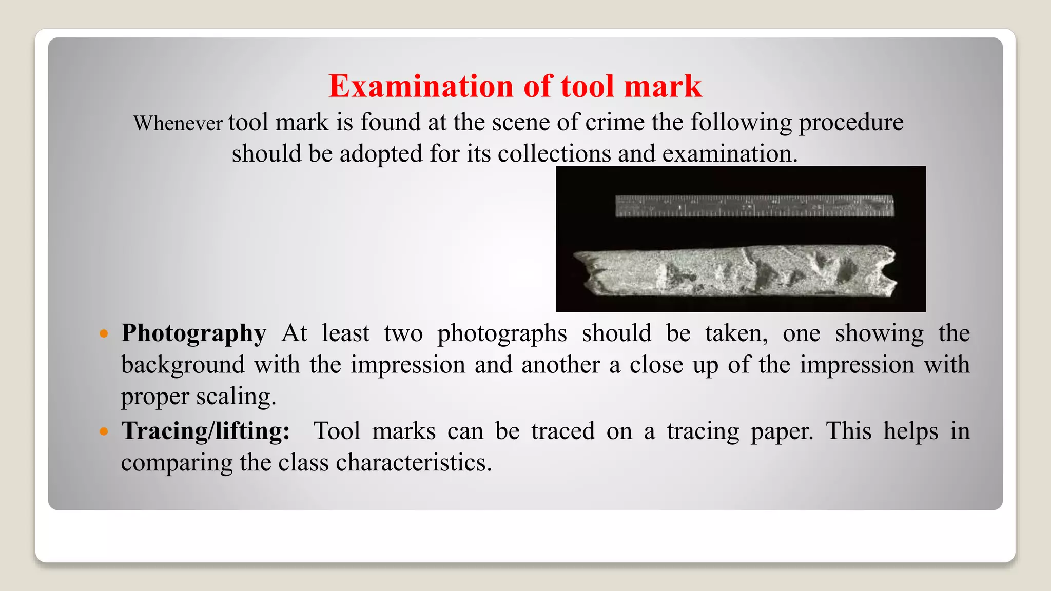 restoration of toolmarks | PPTX