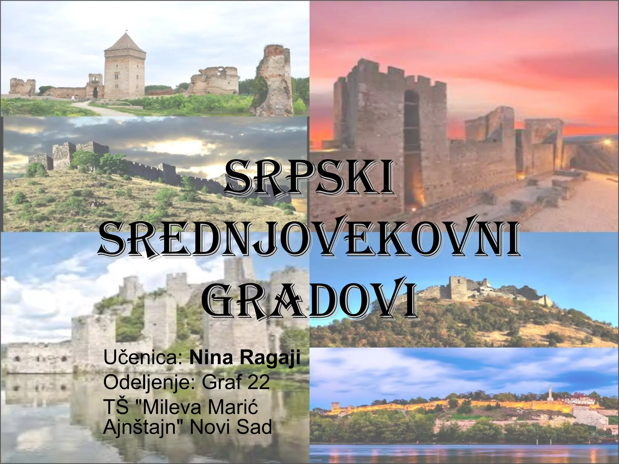 Srpski srednjovekovni gradovi 2000 | PPT