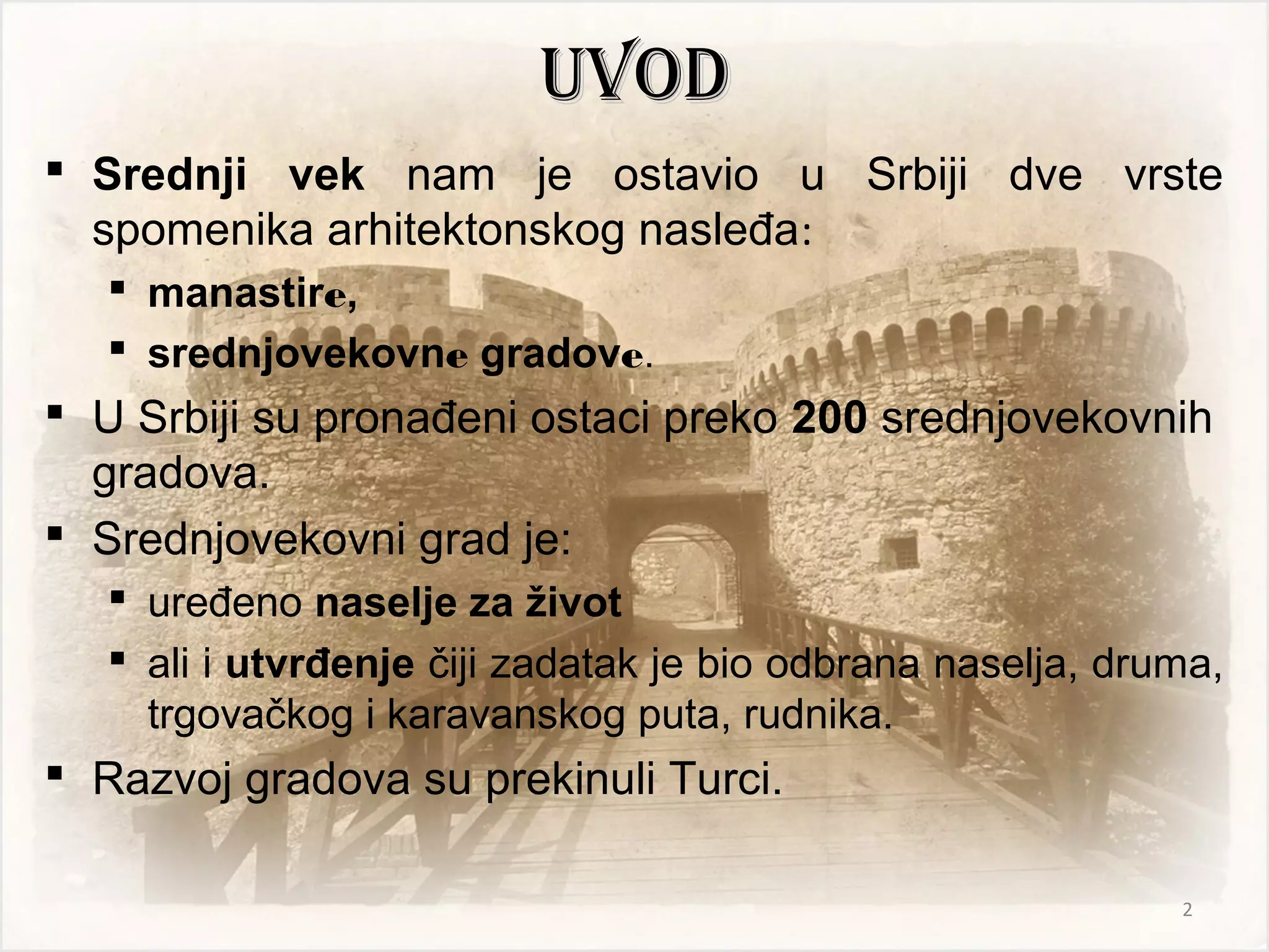 Srpski srednjovekovni gradovi 2000 | PPT