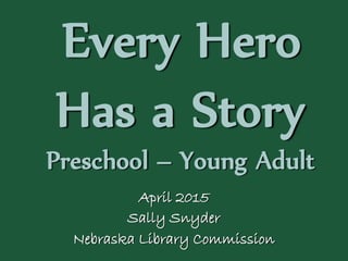 NCompass Live: Every Hero Has A Story: Summer Reading Program 2015 | PPT