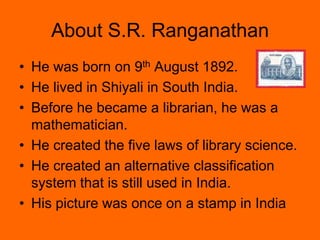 S R Ranganathan Powerpoint | PPT