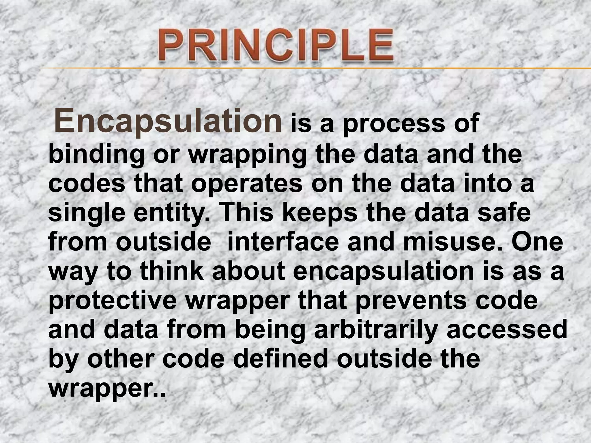 encapsulation | PPTX | Programming Languages | Computing