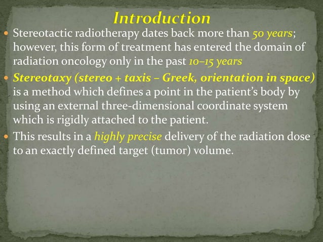 Stereotactic Radiosurgery/ Radiotherapy | PPTX | Cancer | Diseases and ...