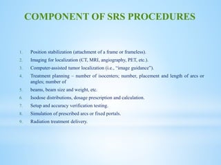 Stereotactic Radiosurgery (SRS) | PPTX