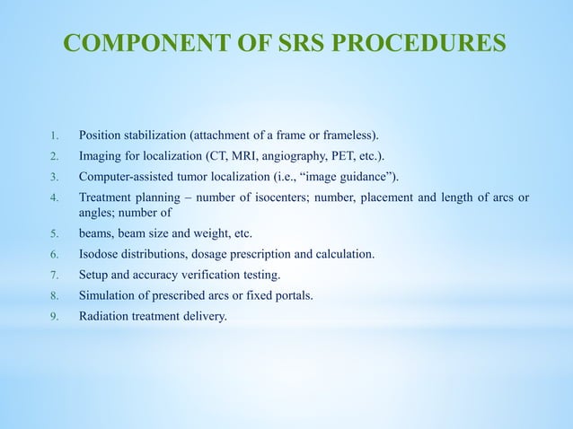 Stereotactic Radiosurgery (SRS) | PPTX | Brain and Nervous System ...