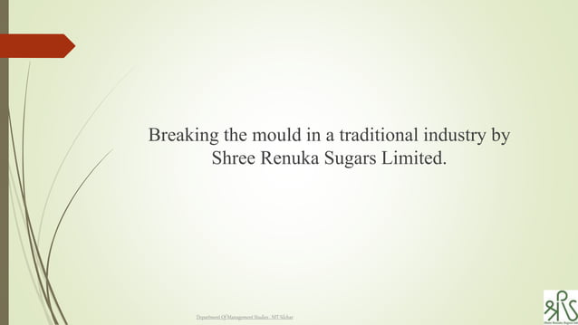 Shree Renuka Sugars Limited | PPTX