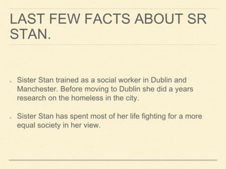 Sr Stanislaus Kennedy by Emma | PPTX