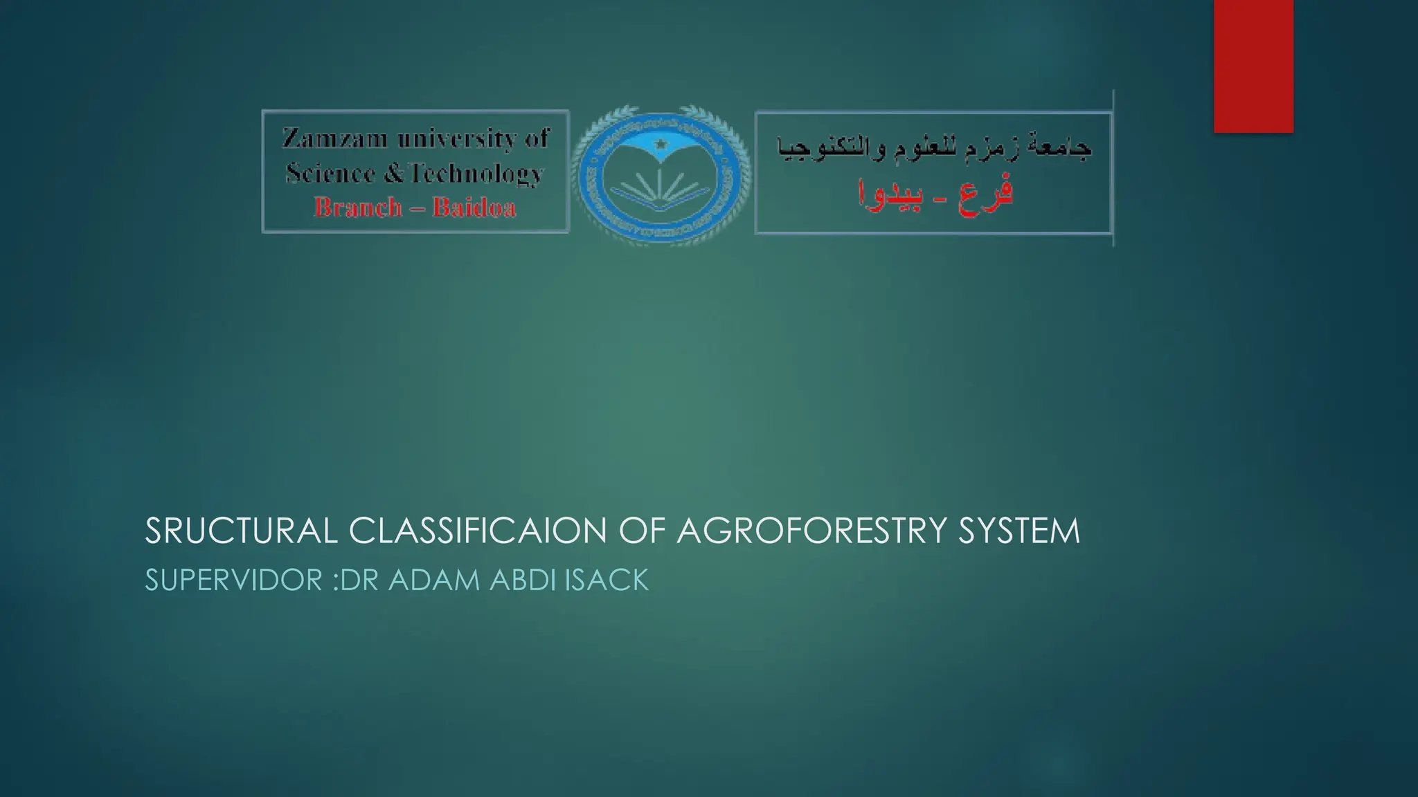 SRUCTURAL CLASSIFICAION OF AGROFORESTRY SYSTEM.pptx