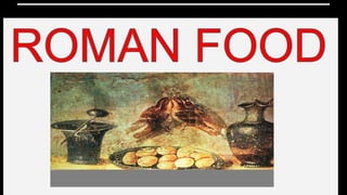 Roman Food | PDF