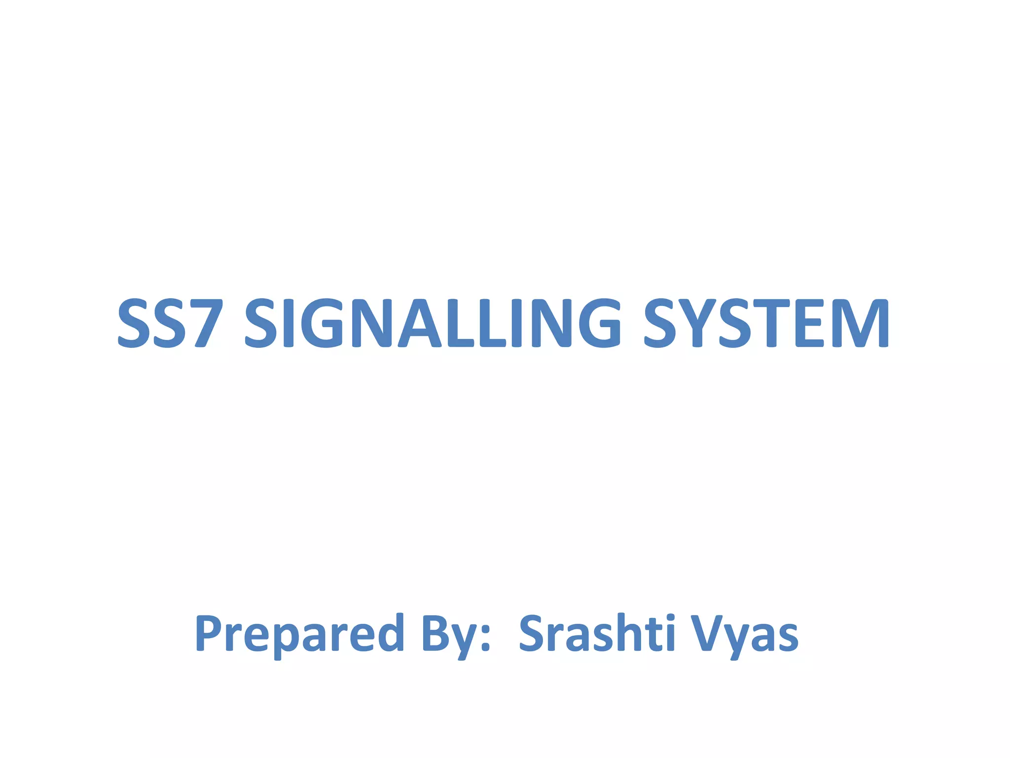 Common channel Signalling System No 7 ppt | PPT