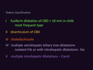 Choledochal cyst and Caroli disease and syndrome - imaging findings | PPT