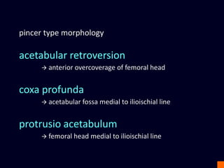 Femoroacetabular impingement - imaging findings | PPTX