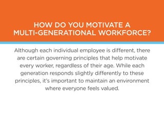 Motivation Best Practices for the Multi-Generational Workforce | PDF