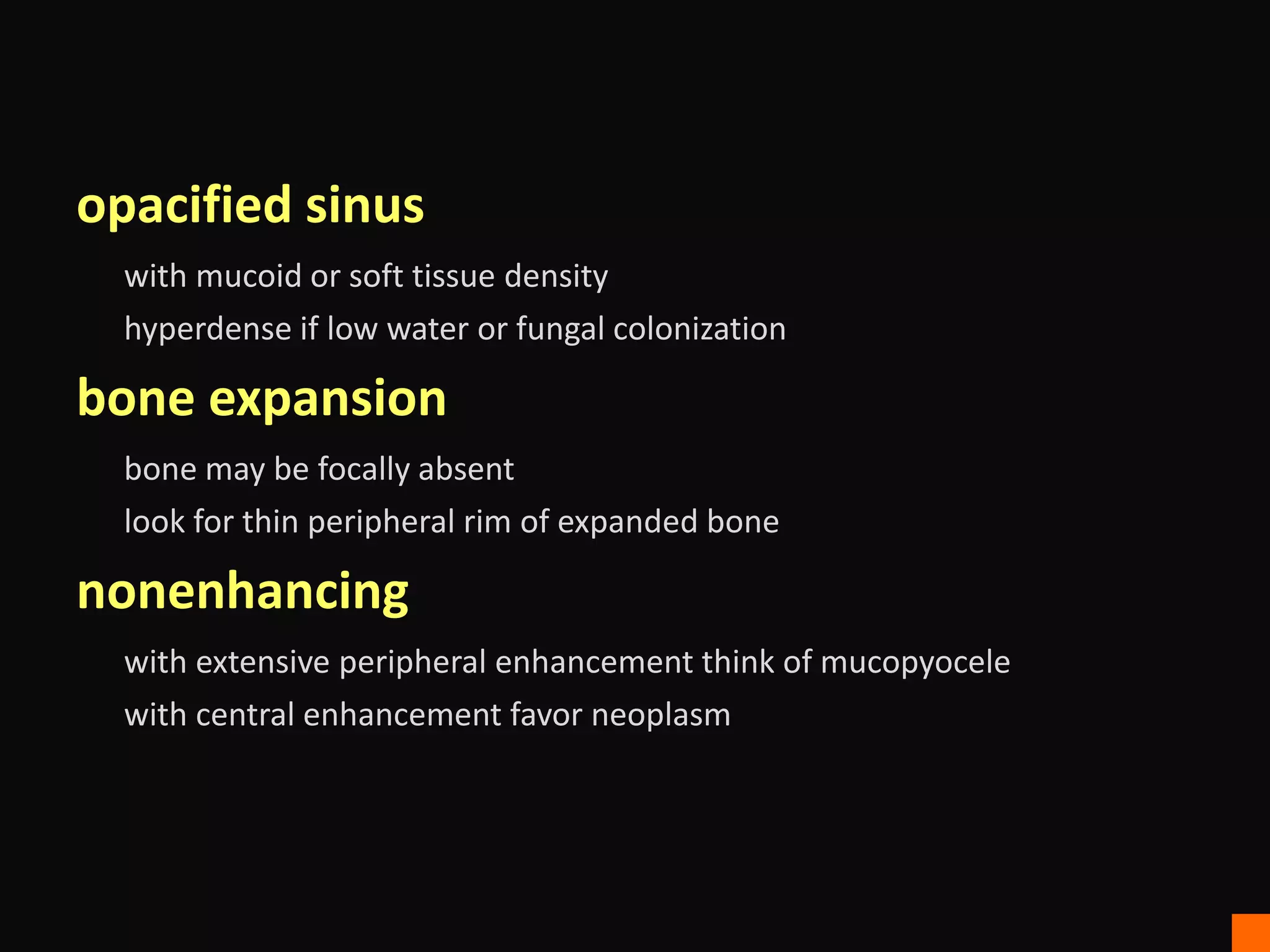 Paranasal sinus mucocele - imaging findings | PPTX