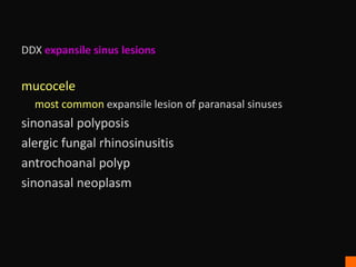 Paranasal sinus mucocele - imaging findings | PPTX