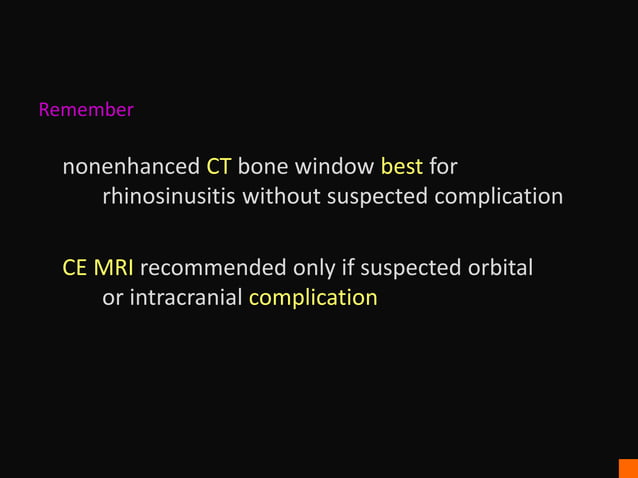 Rhinosinusitis: acute, chronic, and complications - imaging findings | PPT