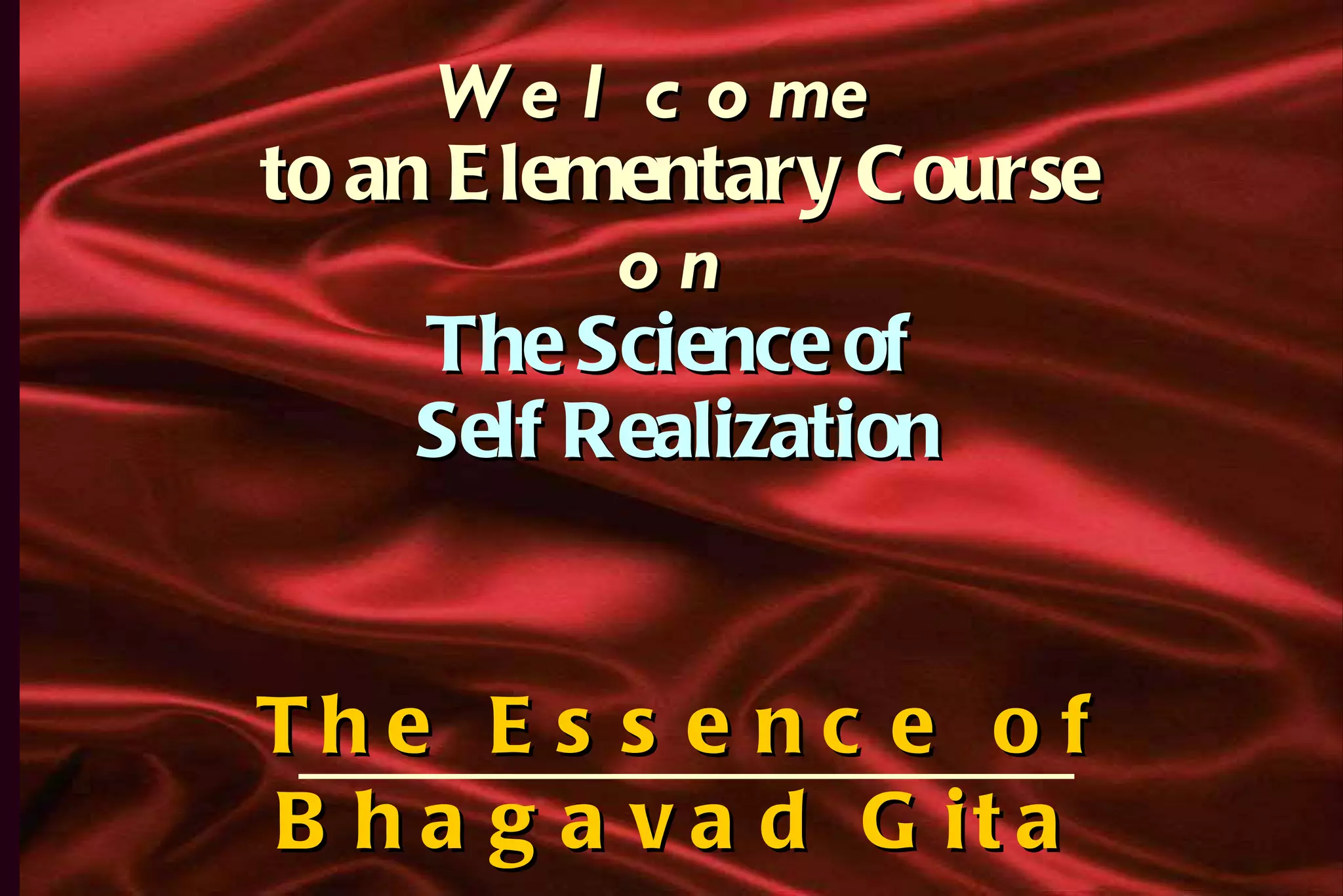 Ss.science of self_realisation | PPT