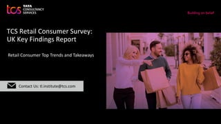TCS Retail Consumer Survey: UK Key Findings Report | PDF
