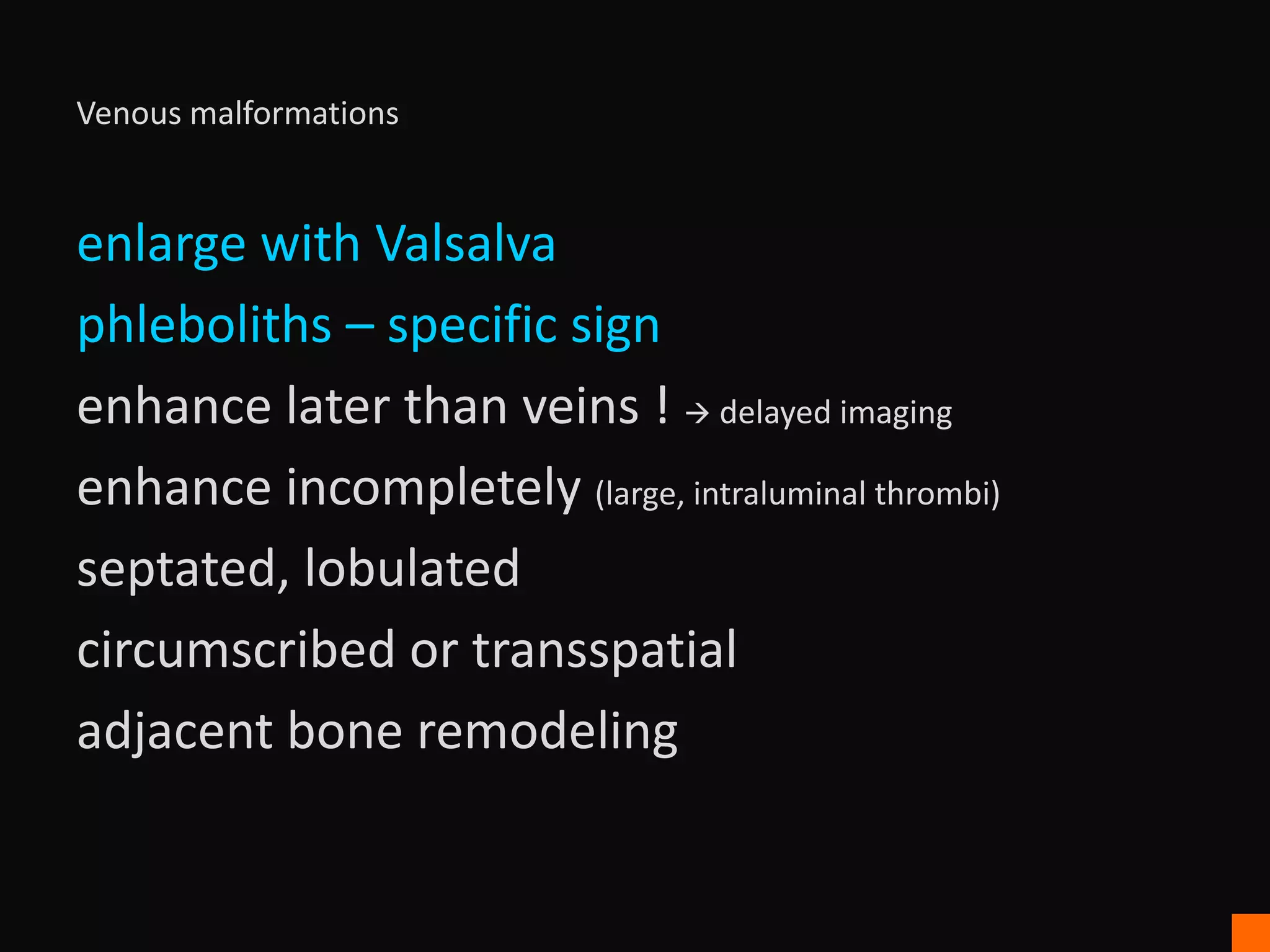 Venous vs lymphatic malformations - imaging findings | PPTX