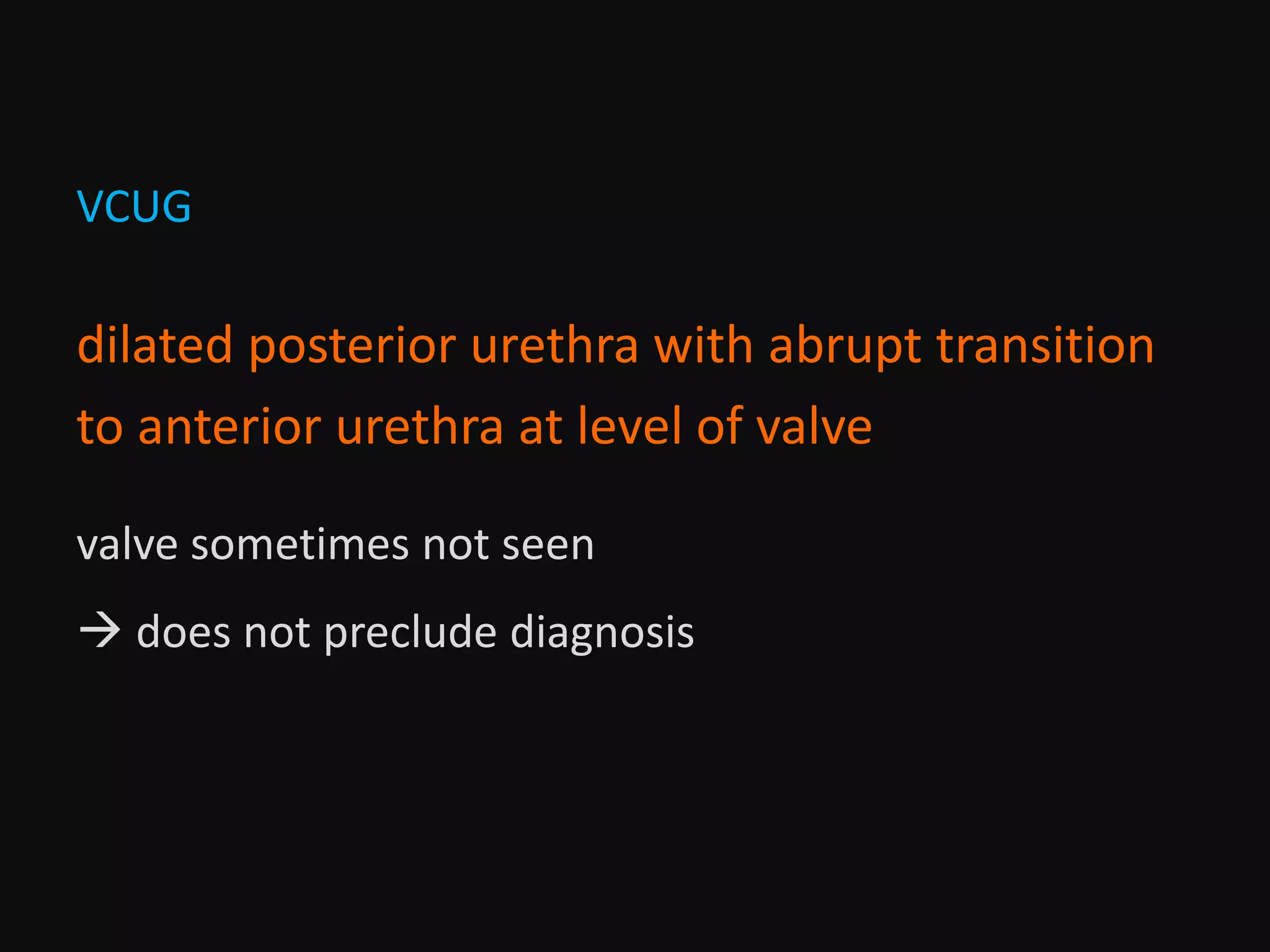 Posterior urethral valves - imaging findings | PPTX